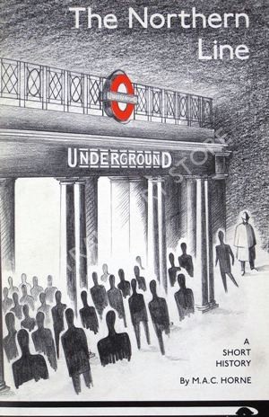 The Northern Line: A Short History by M.A.C. Horne | Goodreads