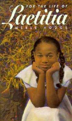For the Life of Laetitia (Aerial Fiction) by Merle Hodge | Goodreads