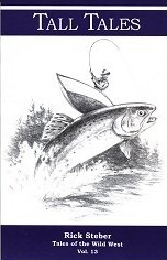 Tall Tales (Tales of the Wild West, #13) by Rick Steber | Goodreads