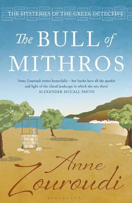 The Bull of Mithros (The Greek Detective, #6) by Anne Zouroudi | Goodreads