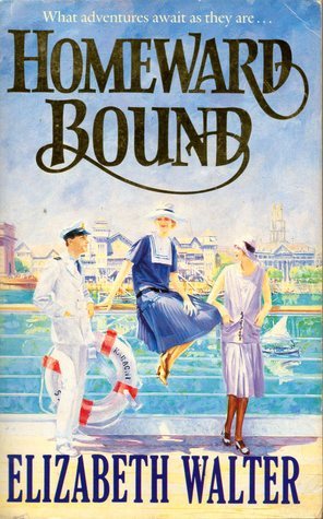 Homeward Bound by Elizabeth Walter | Goodreads