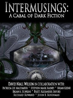 Intermusings by David Niall Wilson | Goodreads