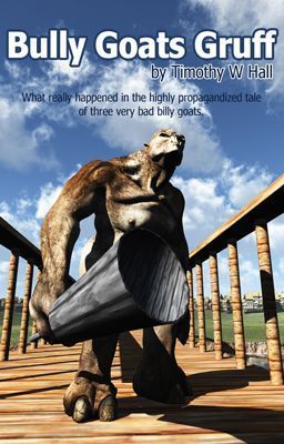 Bully Goats Gruff by Timothy C. Hall | Goodreads