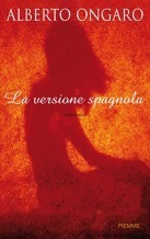 La versione spagnola by Alberto Ongaro | Goodreads