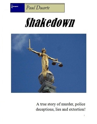 Shakedown by Paul Duarte | Goodreads