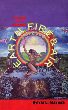 Earth, Fire, and Air: Essays of a Decade by Sylvia L. Mayuga | Goodreads