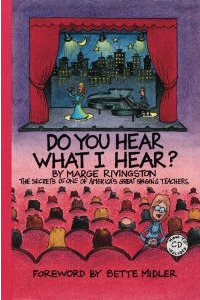 Do You Hear What I Hear?: The Secrets of One of America's Great Singing ...