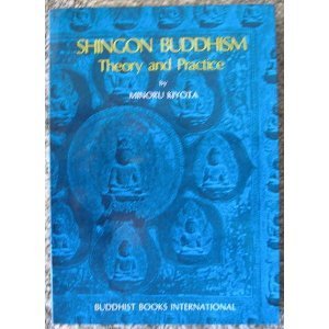 Shingon Buddhism - Theory and Practice by Minoru Kiyota | Goodreads