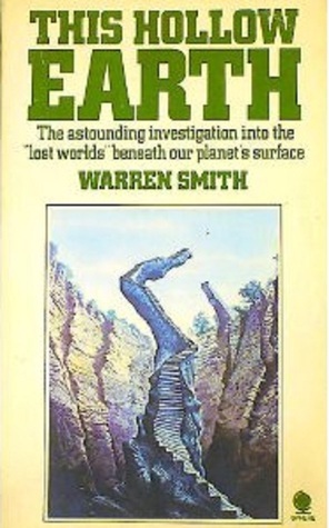 This hollow earth by Warren Smith | Goodreads