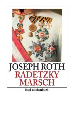 Radetzkymarsch (Von Trotta Family, #1) by Joseph Roth | Goodreads