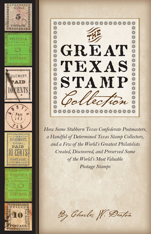 The Great Texas Stamp Collection: How Some Stubborn Texas Confederate ...