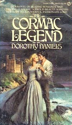 The Cormac Legend by Dorothy Daniels | Goodreads