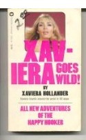 Xaviera Goes Wild by Xaviera Hollander | Goodreads