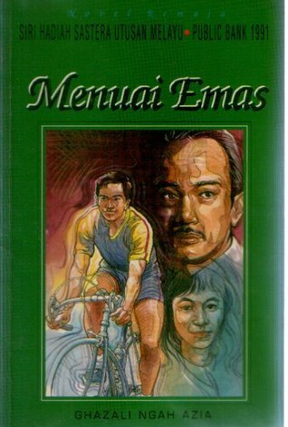 Menuai Emas by Ghazali Ngah Azia | Goodreads