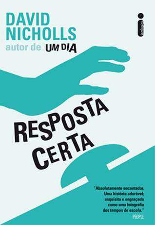 Resposta Certa by David Nicholls | Goodreads