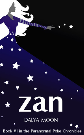 Zan (Spiritdell, #1) by Dalya Moon | Goodreads