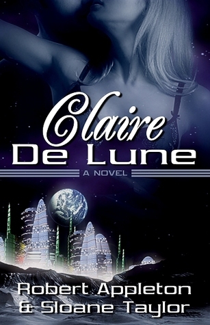 Claire de Lune by Robert Appleton | Goodreads
