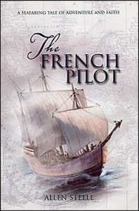 The French Pilot by Allen R. Steele | Goodreads