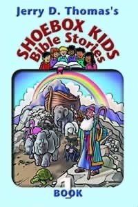 Shoebox Kids' Bible Stories by Jerry D. Thomas | Goodreads