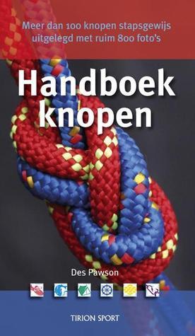 Handboek knopen by Des Pawson | Goodreads