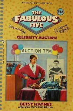Celebrity Auction (The Fabulous Five, #17) by Betsy Haynes | Goodreads