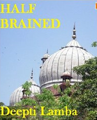 Half Brained - A Zombie Romance by Deepti Lamba | Goodreads