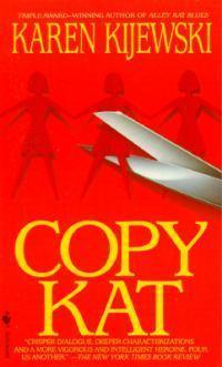 Copy Kat (Kat Colorado, #4) by Karen Kijewski | Goodreads