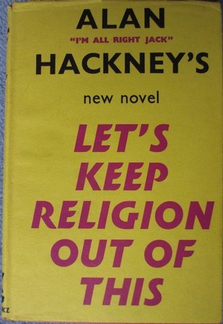 Lets Keep Religion Out Of This by Alan Hackney | Goodreads
