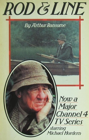 Rod and line (Oxford paperbacks) by Arthur Ransome | Goodreads