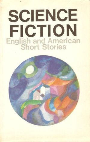 Science Fiction: English and American Short Stories by V.S. Muravyev ...