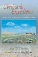 The Coronado Expedition: From the Distance of 460 Years by Richard ...