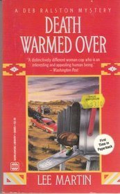 Death Warmed Over (Deb Ralston, #4) by Lee Martin | Goodreads