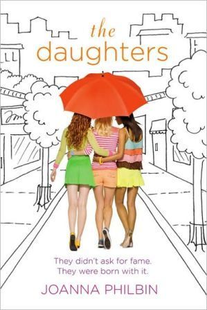 The Daughters (The Daughters, #1) by Joanna Philbin | Goodreads