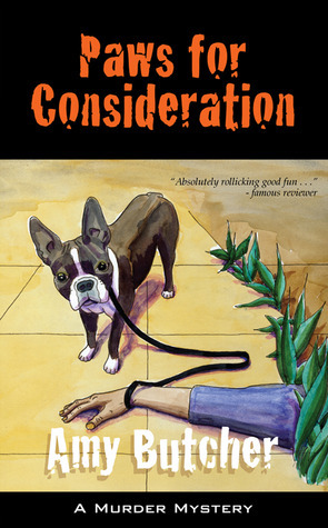 Paws for Consideration by Amy Butcher | Goodreads