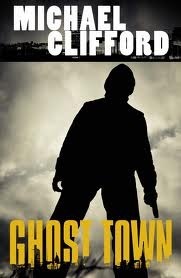 Ghost Town by Michael Clifford | Goodreads