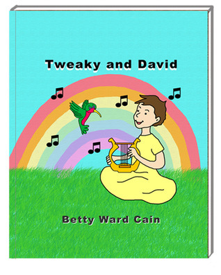 Tweaky and David by Betty Ward Cain | Goodreads