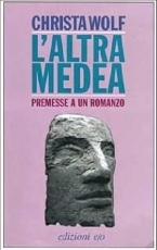 L'altra Medea: Premesse a un romanzo by Christa Wolf | Goodreads