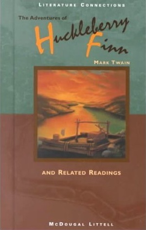 The Adventures Of Huckleberry Finn and Related Readings by McDougal ...