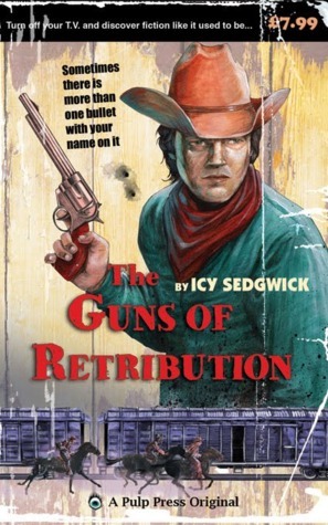 The Guns of Retribution by Icy Sedgwick | Goodreads