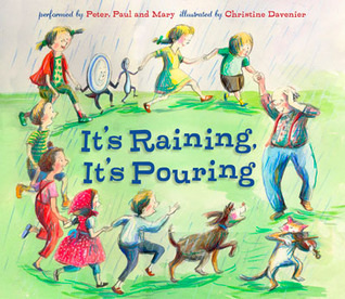 It's Raining, It's Pouring by Peter Yarrow | Goodreads