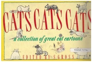 Cats Cats Cats: A Collection of Great Cat Cartoons by Sam Gross | Goodreads