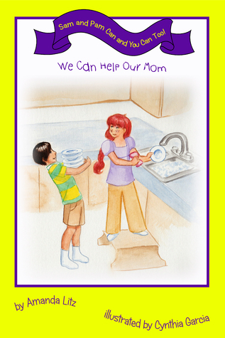 We Can Help Our Mom by Amanda Litz | Goodreads