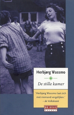De stille kamer by Herbjørg Wassmo | Goodreads