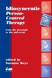 Idiosyncratic Person-Centred Therapy: From the Personal to the ...