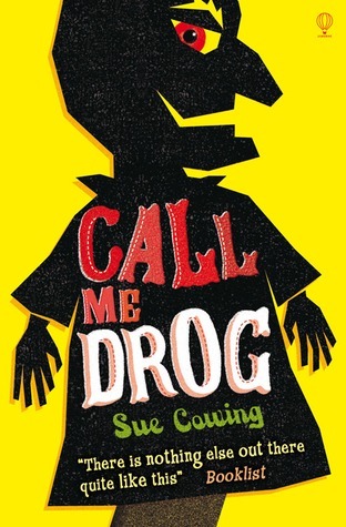 Call Me Drog by Sue Cowing | Goodreads