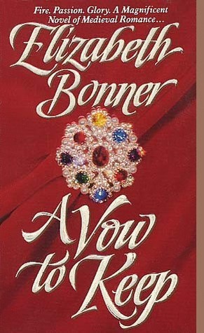 A Vow to Keep by Elizabeth Bonner | Goodreads