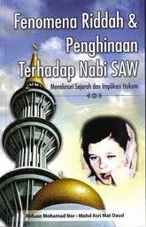 Fenomena Riddah & Penghinaan Terhadap Nabi SAW by Riduan Mohamad Nor ...