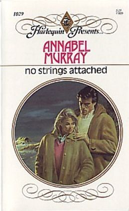 No Strings Attached by Annabel Murray | Goodreads