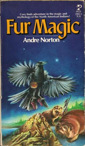 Fur Magic by Andre Norton | Goodreads