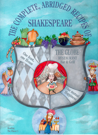 The Complete, Abridged Recipes of Shakespeare by Alberto Giuseppe ...